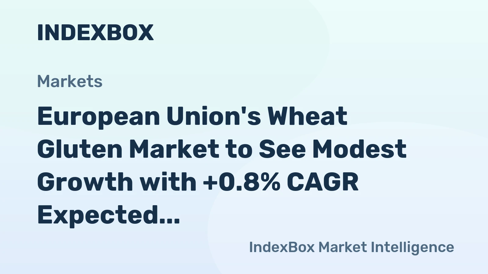 European Union's Wheat Gluten Market to See Modest Growth with +0.8% CAGR Expected from 2024 to 2035