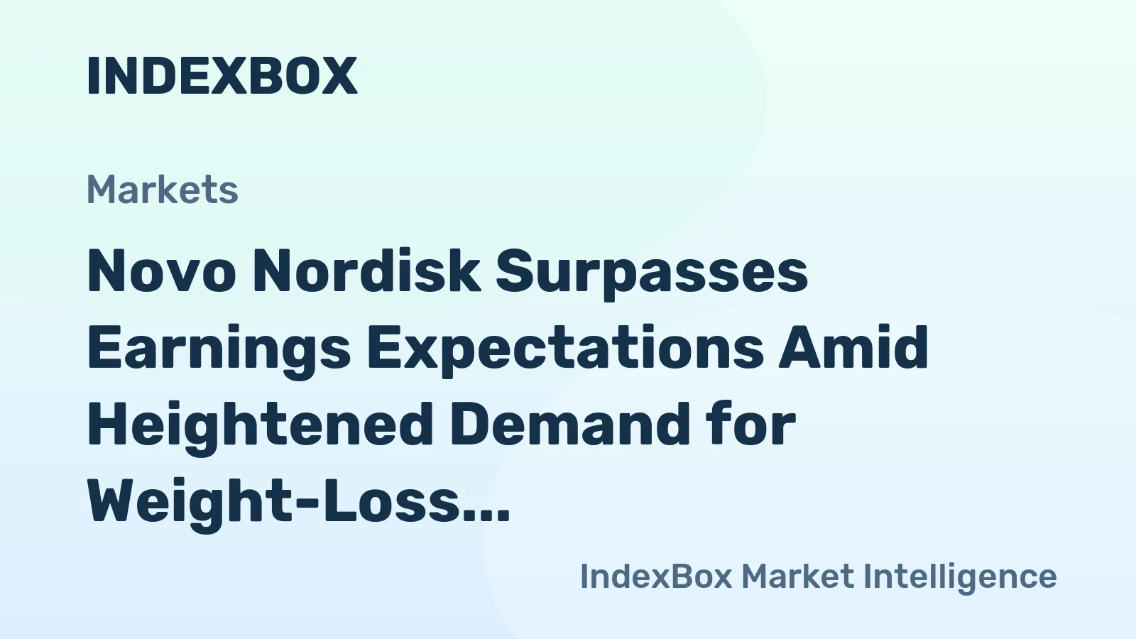 Novo Nordisk Surpasses Earnings Expectations Amid Heightened Demand for Weight-Loss Drugs