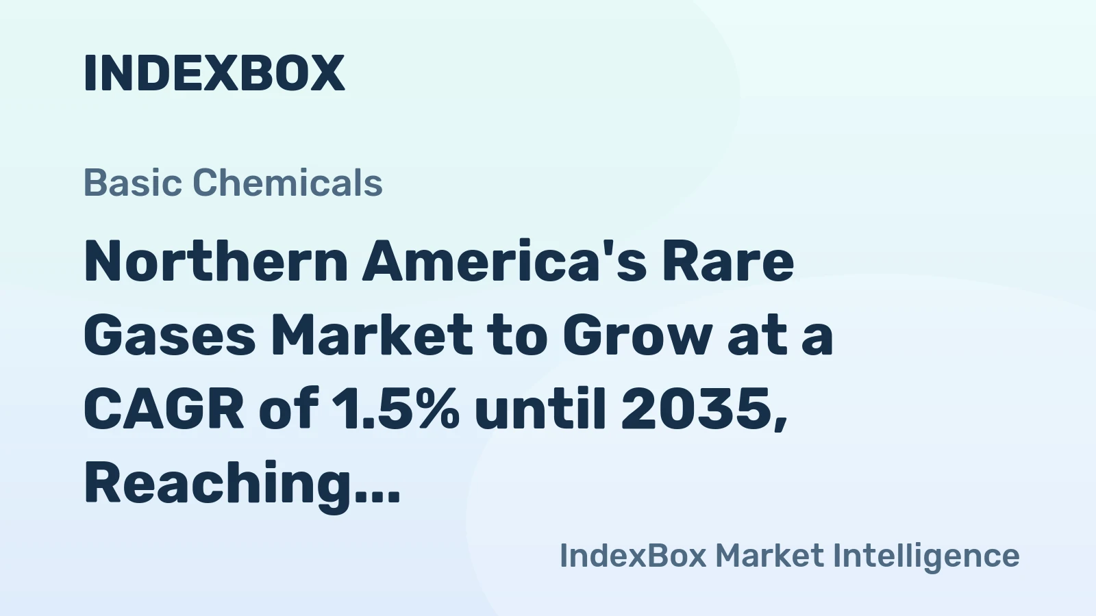 Northern America's Rare Gases Market to Grow at a CAGR of 1.5% until 2035, Reaching 565M Cubic Meters