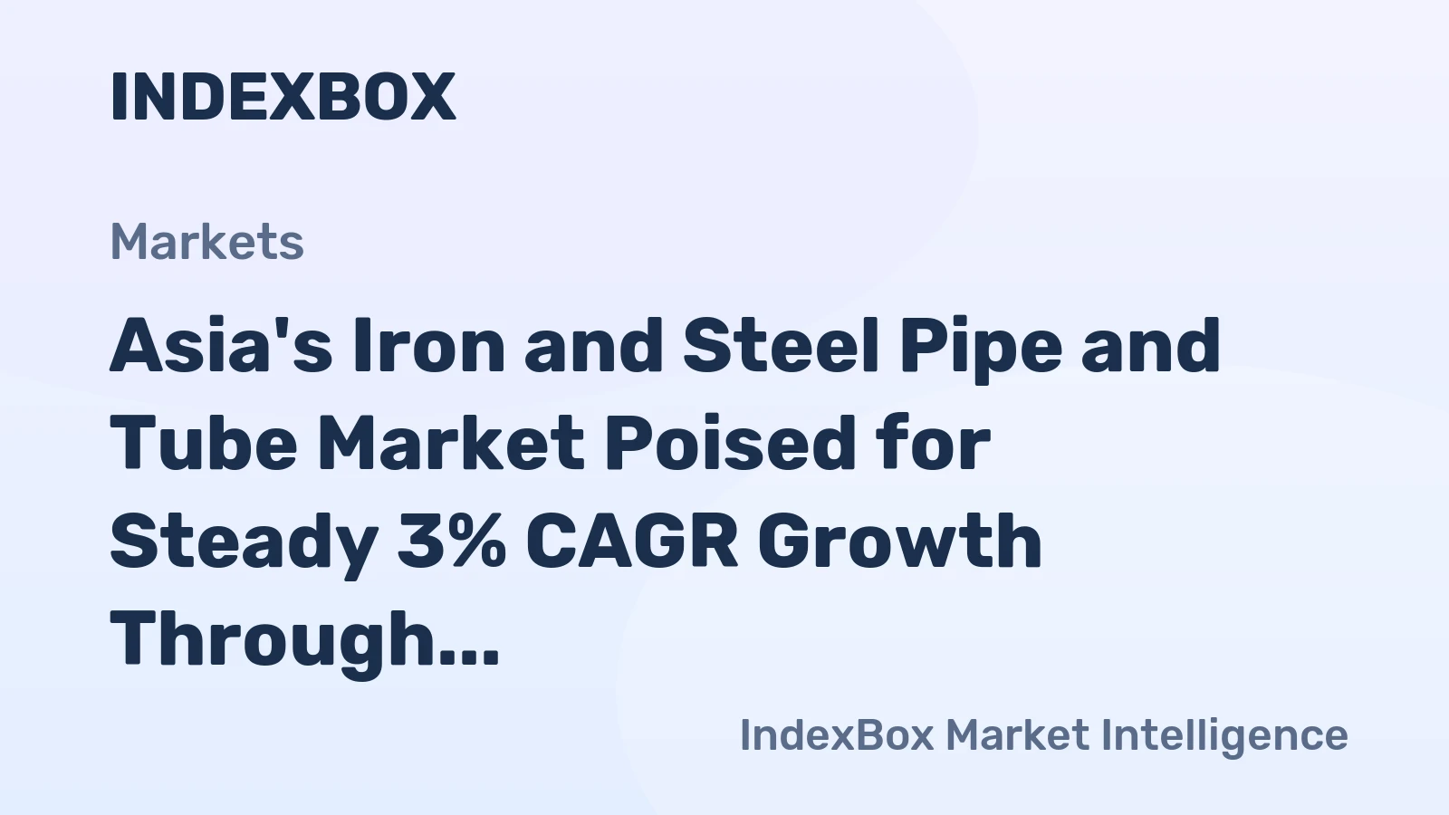Asia's Iron and Steel Pipe and Tube Market Poised for Steady 3% CAGR Growth Through 2035