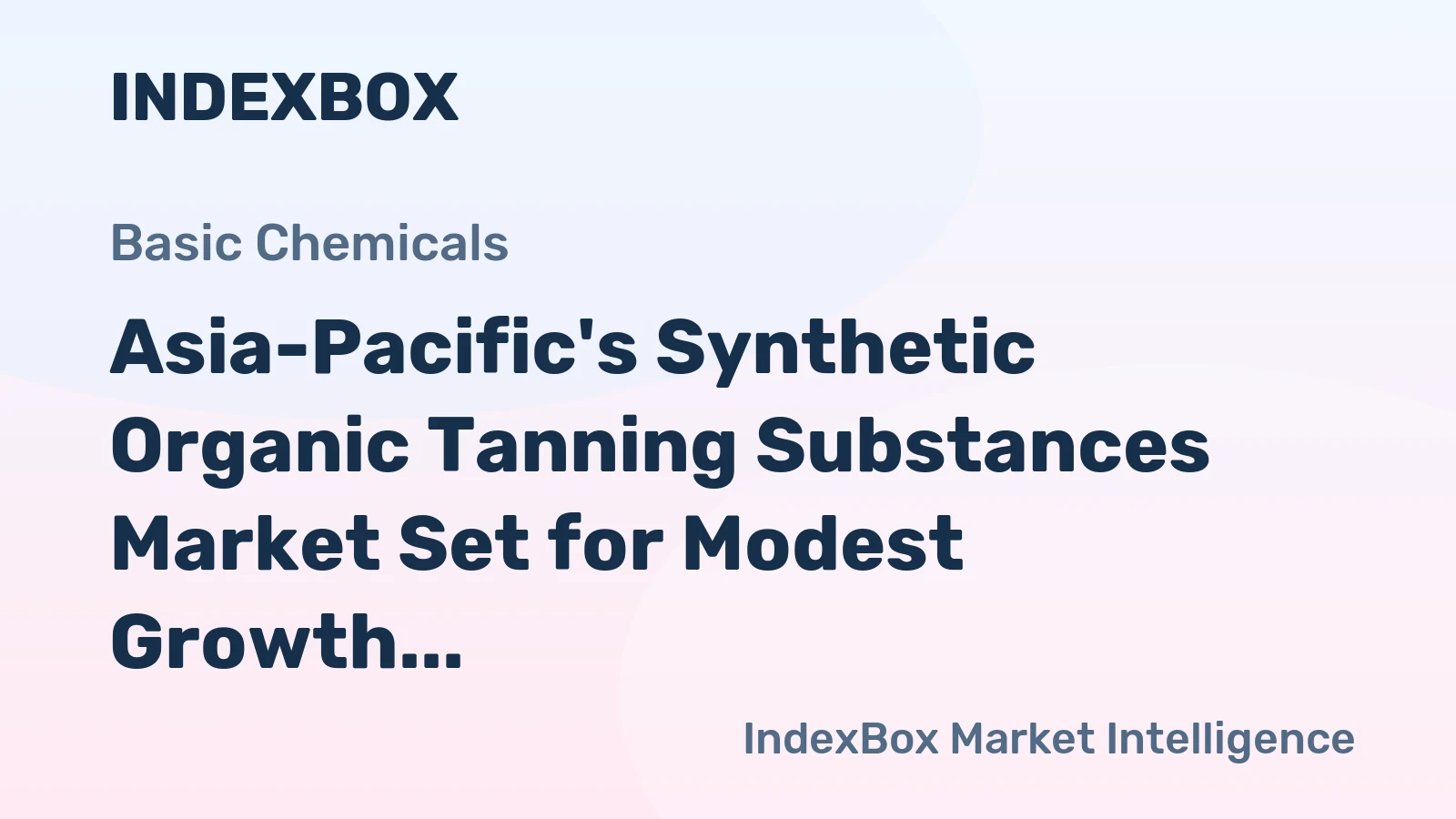 Asia-Pacific's Synthetic Organic Tanning Substances Market Set for Modest Growth with 1.1% CAGR