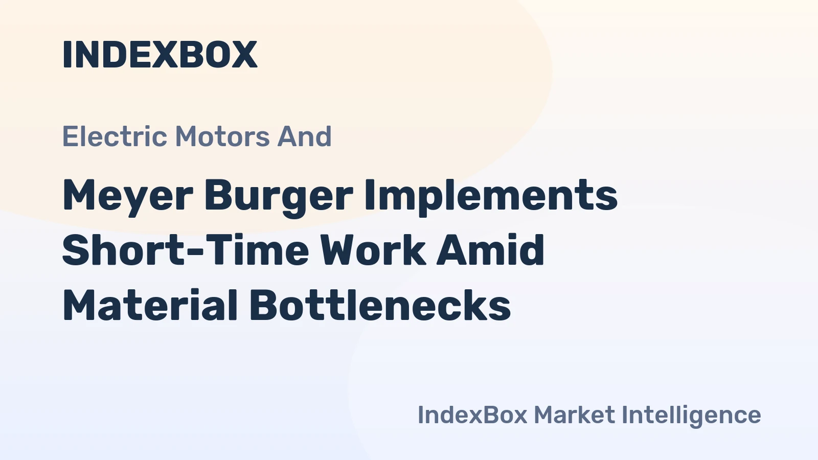 Meyer Burger Implements Short-Time Work Amid Material Bottlenecks