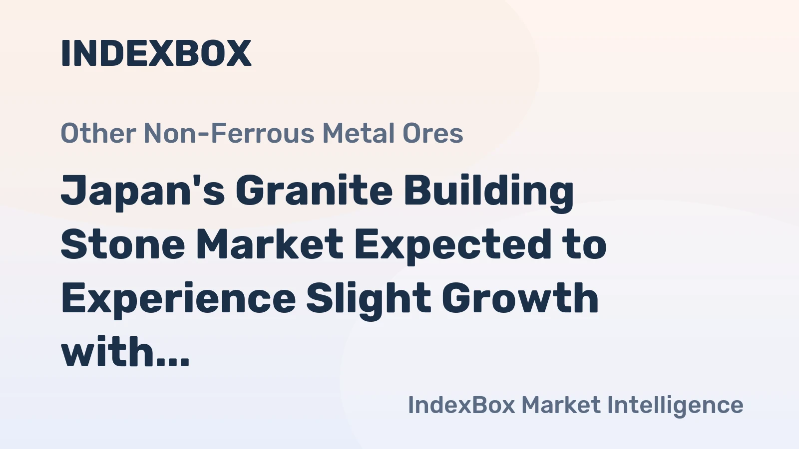 Japan's Granite Building Stone Market Expected to Experience Slight Growth with +0.4% CAGR