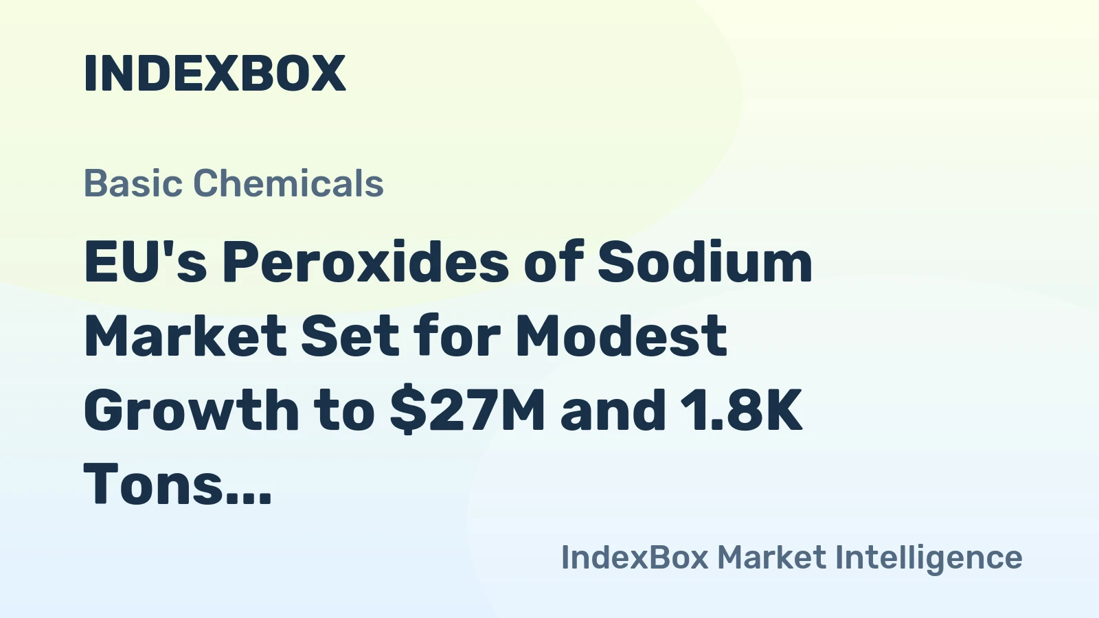 EU's Peroxides of Sodium Market Set for Modest Growth to $27M and 1.8K Tons by 2035