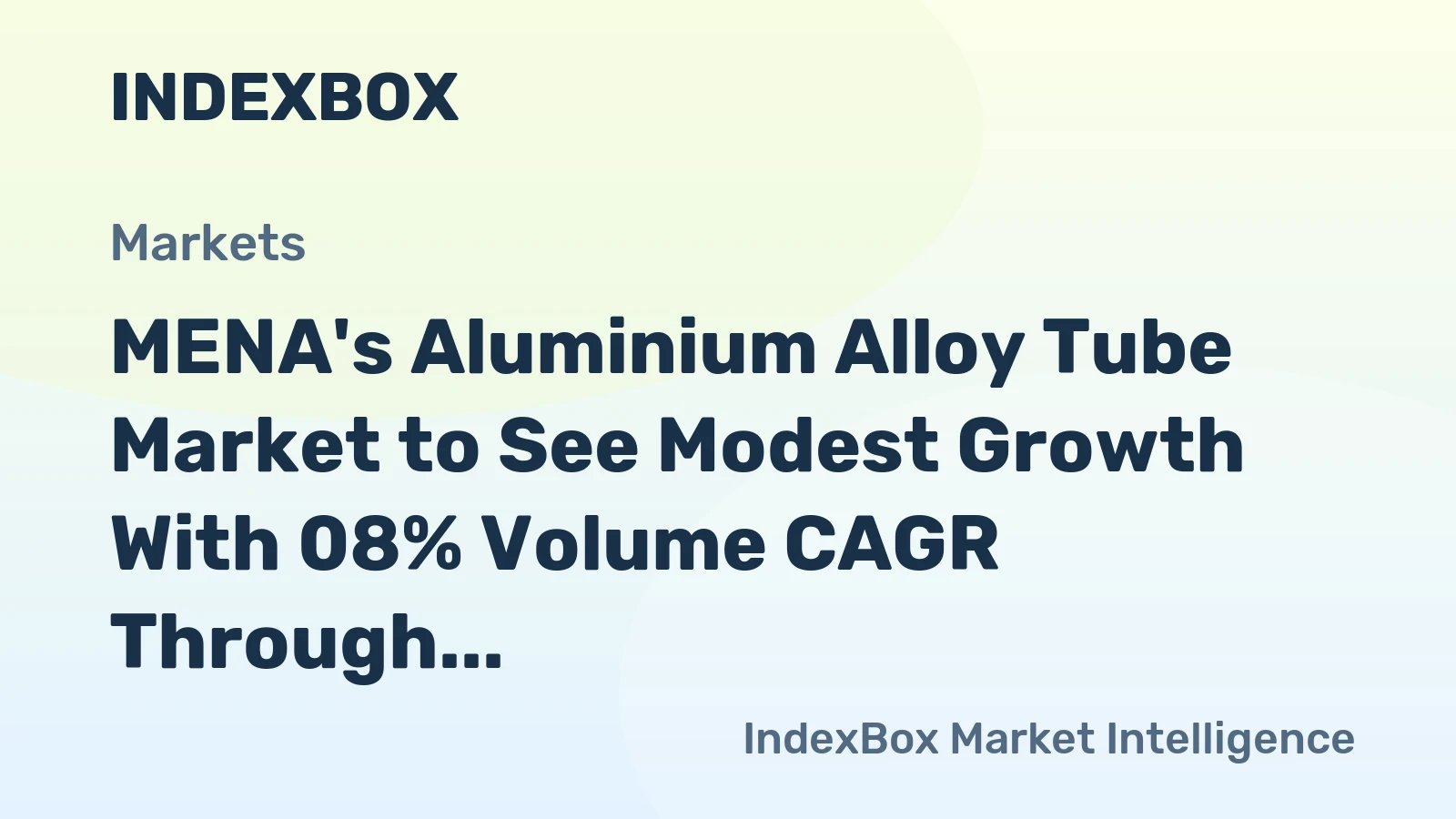 MENA's Aluminium Alloy Tube Market to See Modest Growth With 08% Volume CAGR Through 2035