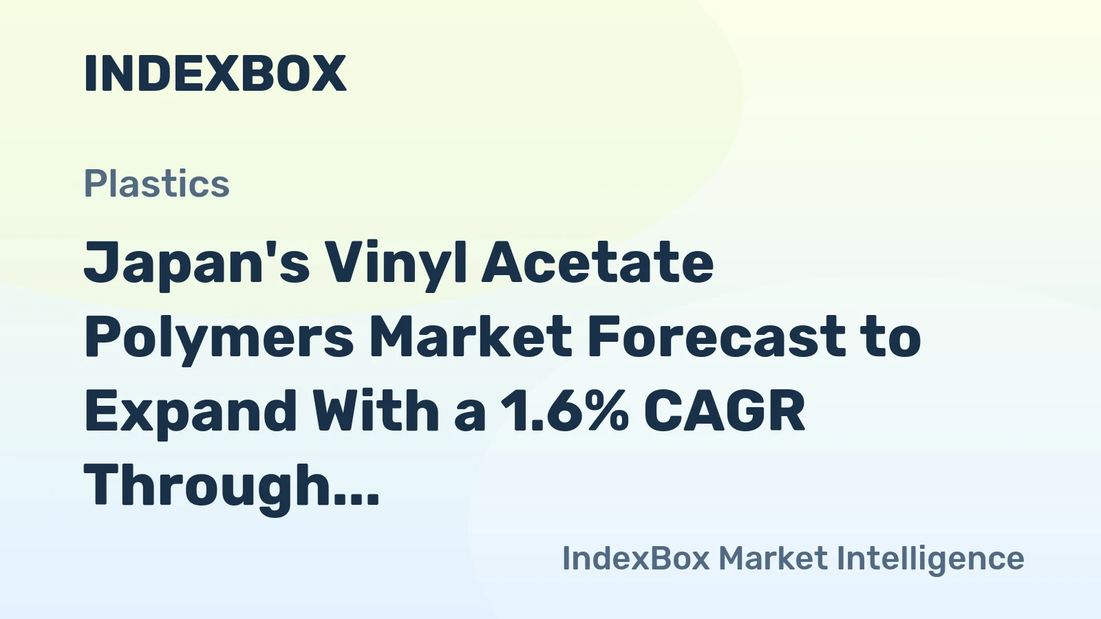 Japan's Vinyl Acetate Polymers Market Forecast to Expand With a 1.6% CAGR Through 2035