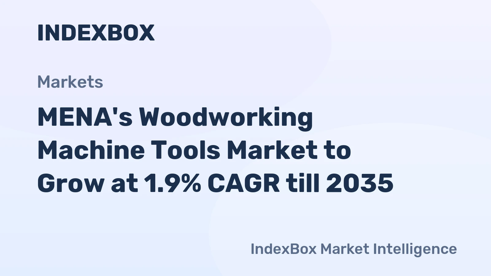 MENA's Woodworking Machine Tools Market to Grow at 1.9% CAGR till 2035