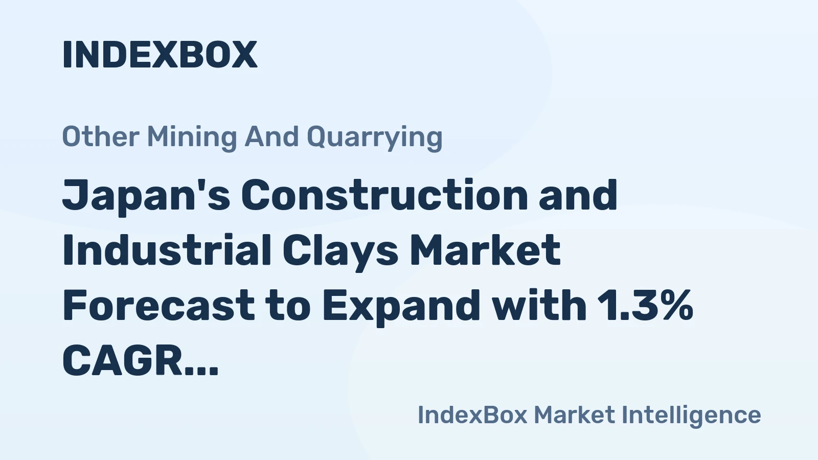 Japan's Construction and Industrial Clays Market Forecast to Expand with 1.3% CAGR Through 2035
