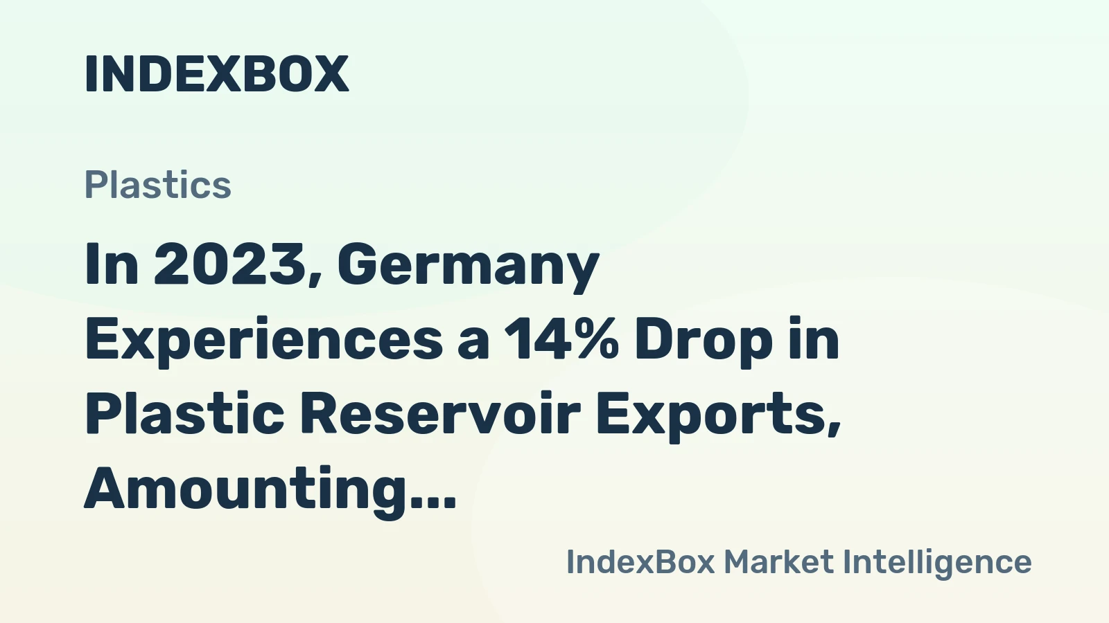 In 2023, Germany Experiences a 14% Drop in Plastic Reservoir Exports, Amounting to $265 Million