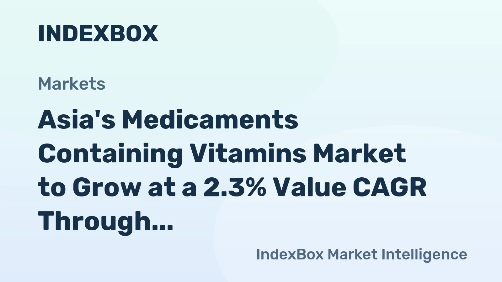 Asia's Medicaments Containing Vitamins Market to Grow at a 2.3% Value CAGR Through 2035