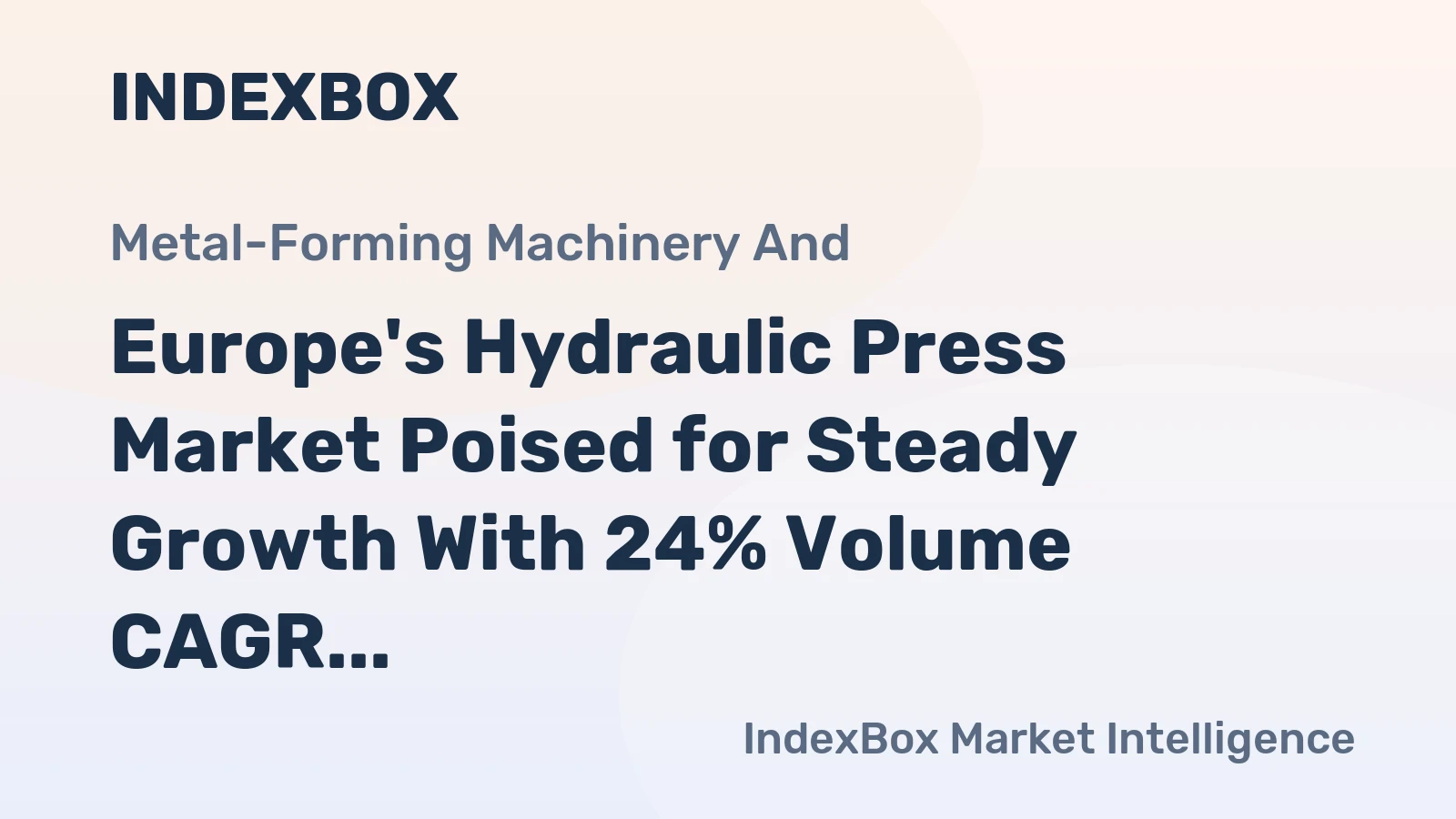 Europe's Hydraulic Press Market Poised for Steady Growth With 24% Volume CAGR Through 2035