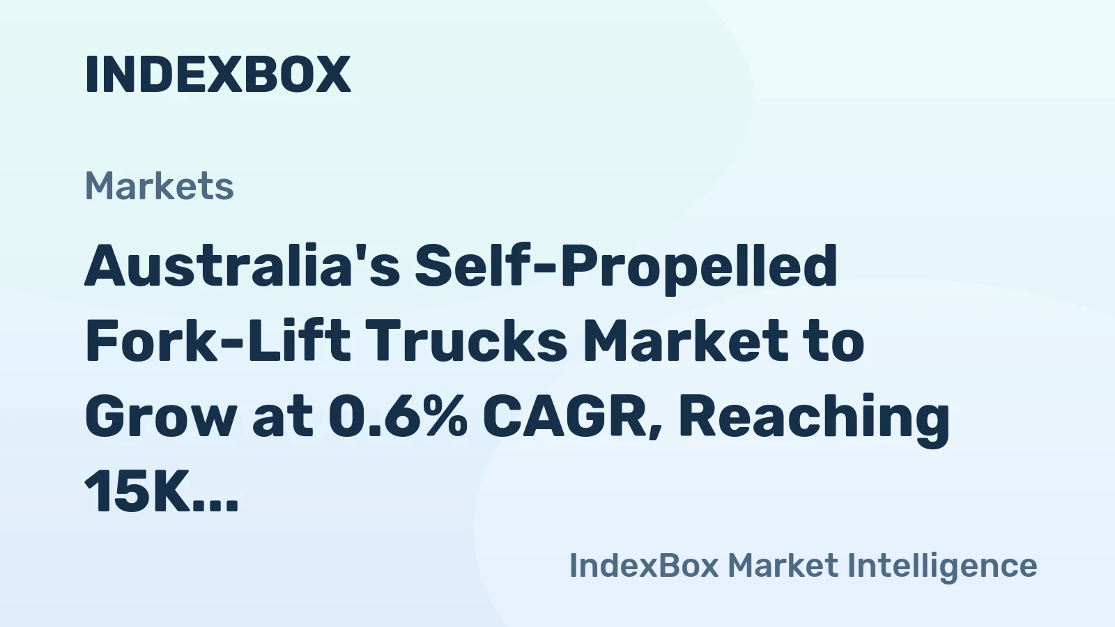 Australia's Self-Propelled Fork-Lift Trucks Market to Grow at 0.6% CAGR, Reaching 15K Units by 2035