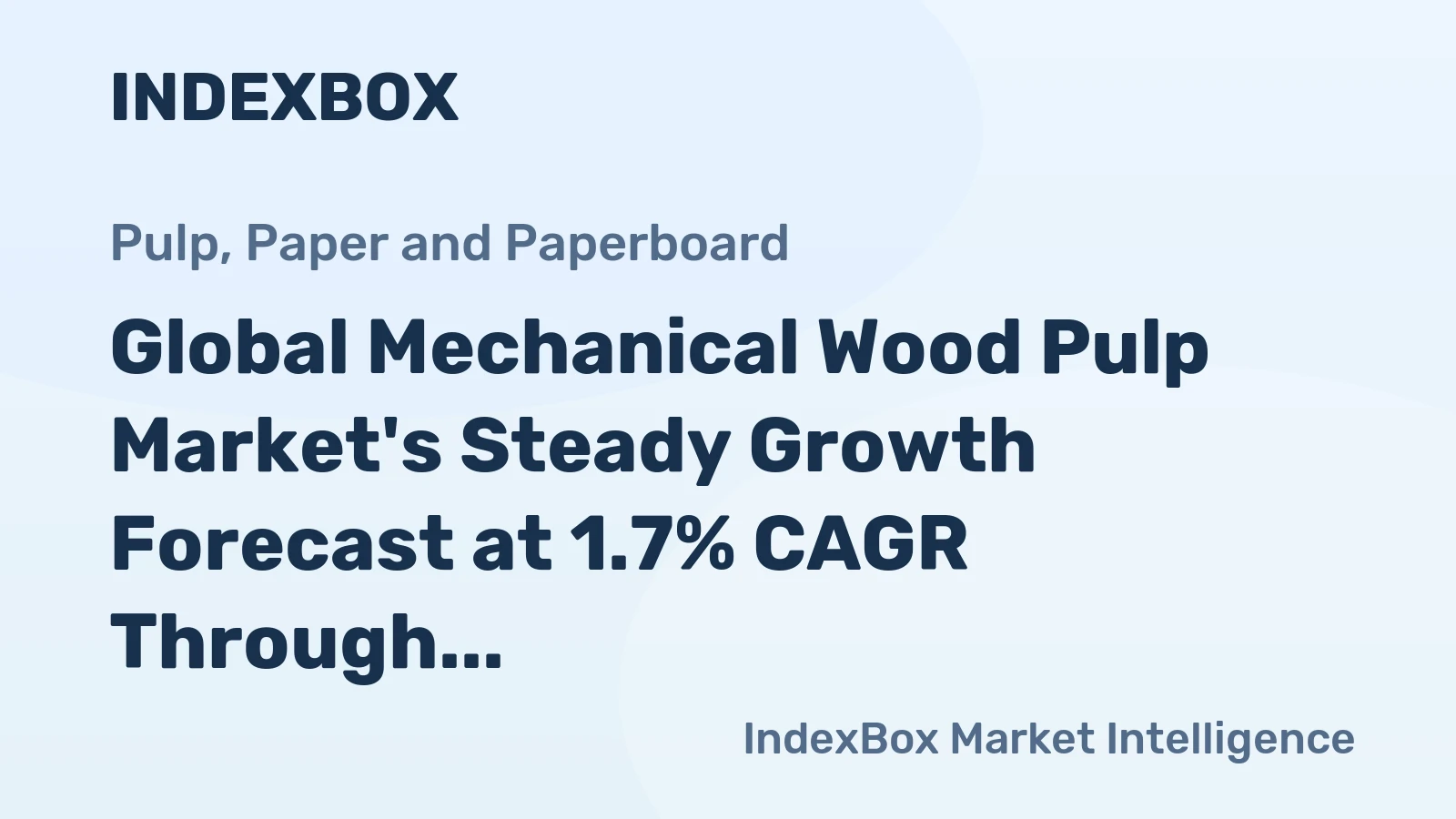 Global Mechanical Wood Pulp Market's Steady Growth Forecast at 1.7% CAGR Through 2035