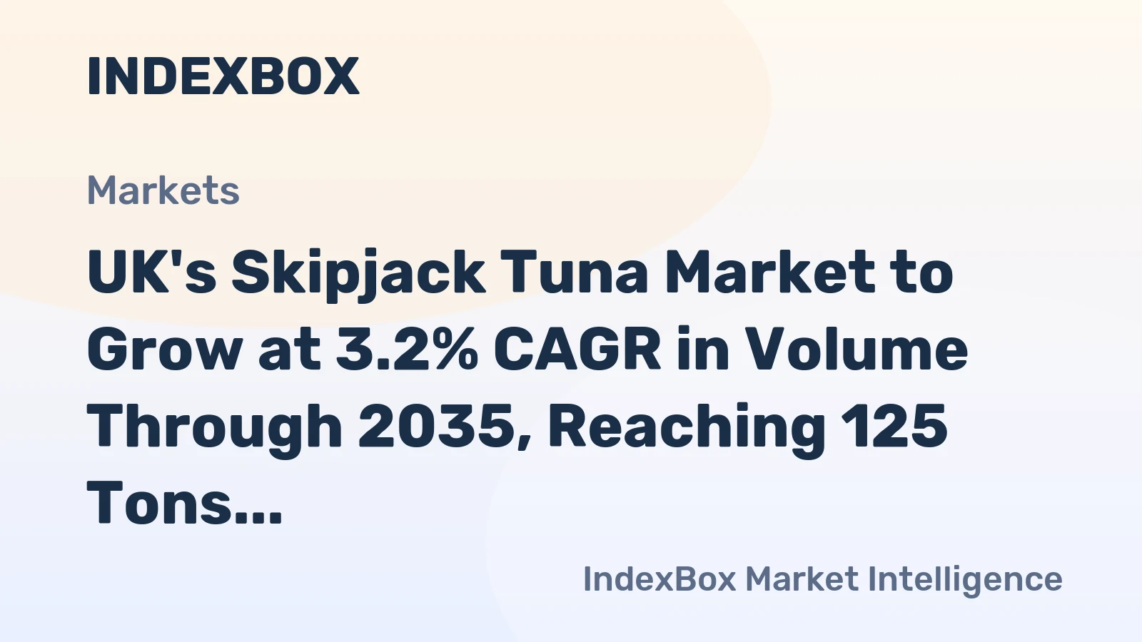UK's Skipjack Tuna Market to Grow at 3.2% CAGR in Volume Through 2035, Reaching 125 Tons