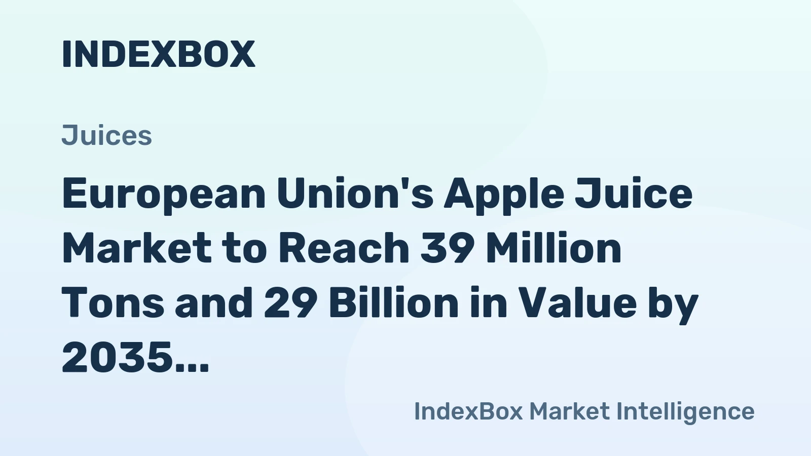European Union's Apple Juice Market to Reach 39 Million Tons and 29 Billion in Value by 2035