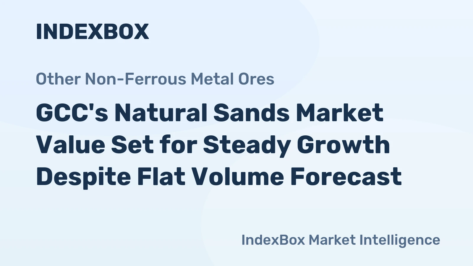 GCC's Natural Sands Market Value Set for Steady Growth Despite Flat Volume Forecast