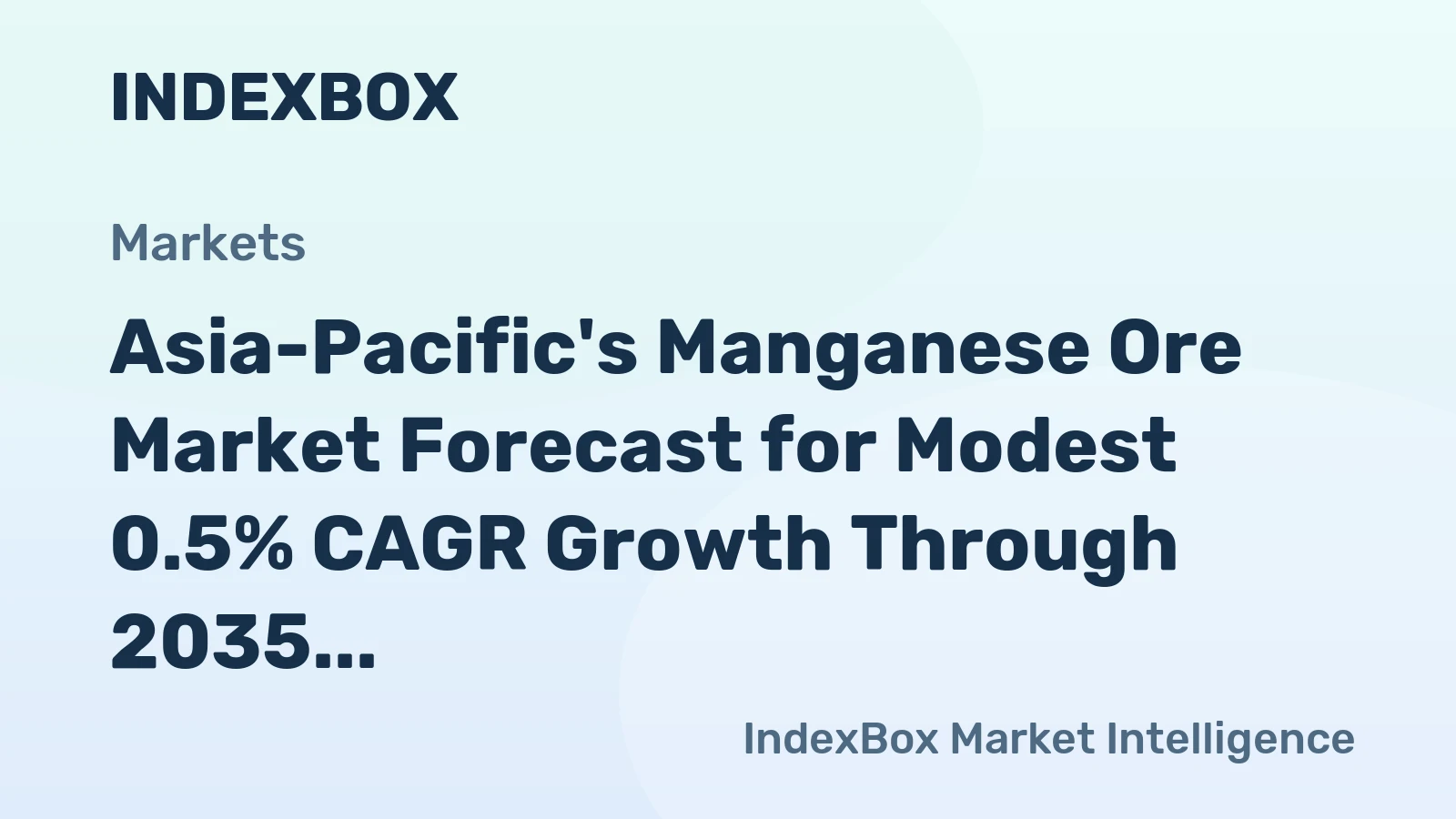 Asia-Pacific's Manganese Ore Market Forecast for Modest 0.5% CAGR Growth Through 2035