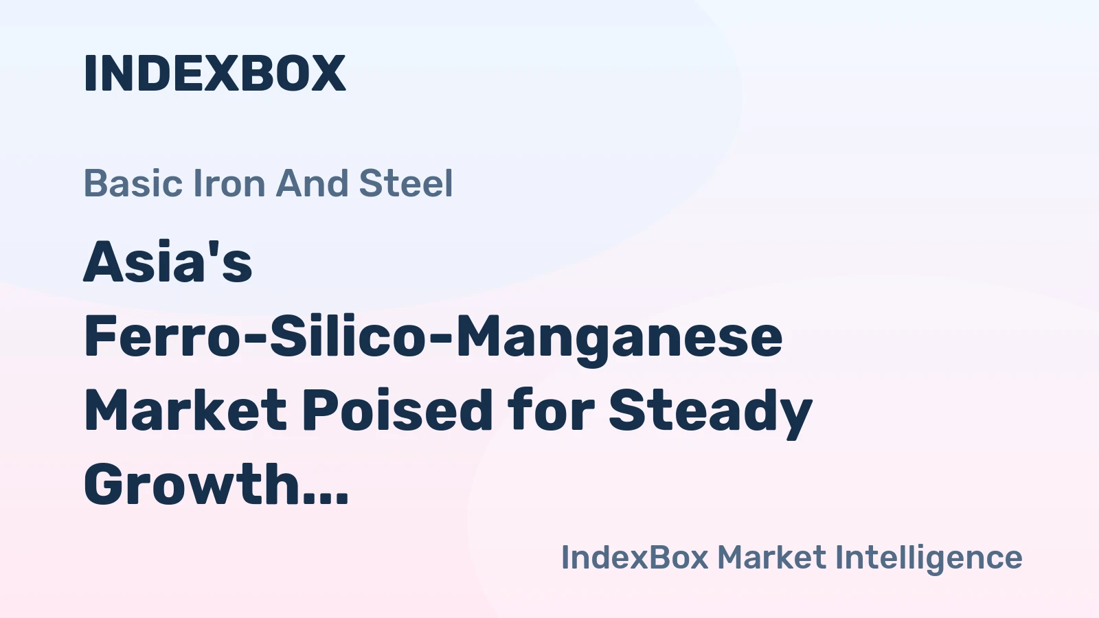Asia's Ferro-Silico-Manganese Market Poised for Steady Growth With a 4.2% CAGR Through 2035