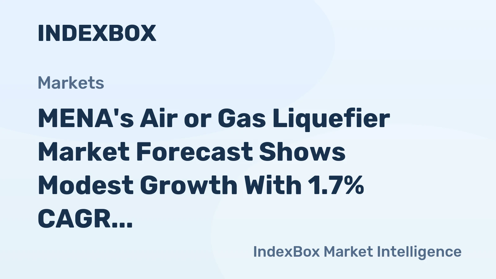 MENA's Air or Gas Liquefier Market Forecast Shows Modest Growth With 1.7% CAGR Through 2035