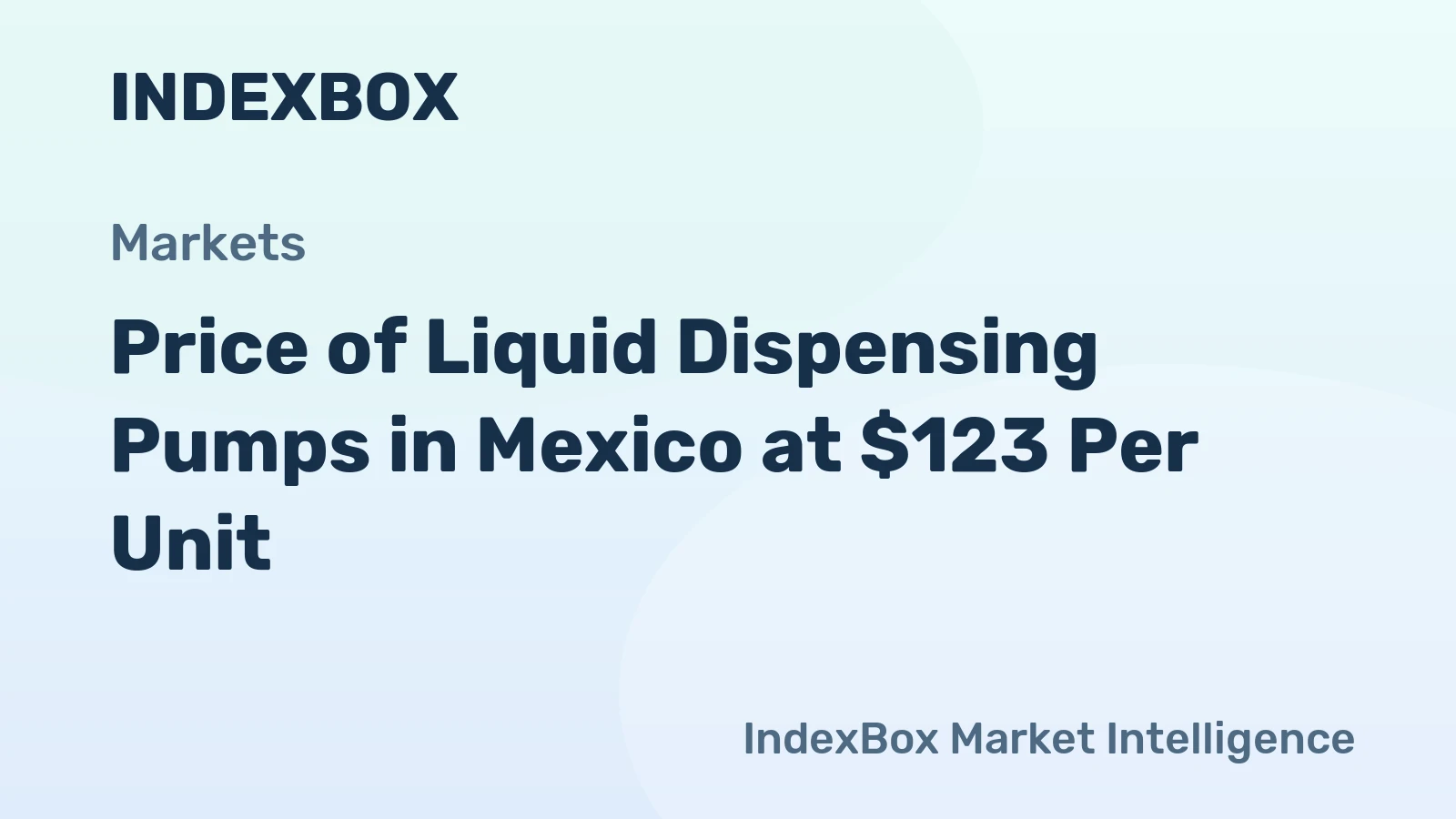 Price of Liquid Dispensing Pumps in Mexico at $123 Per Unit