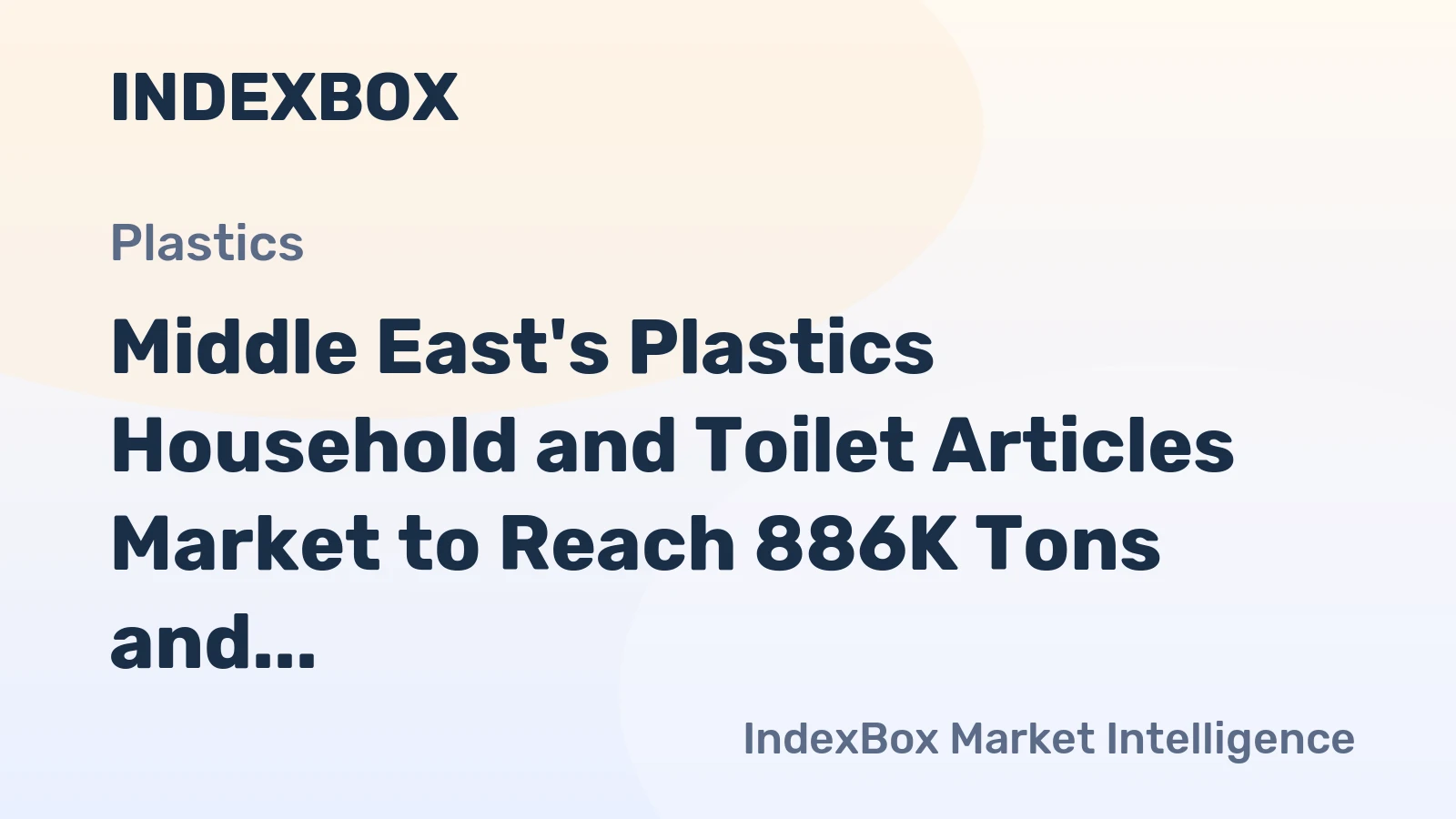 Middle East's Plastics Household and Toilet Articles Market to Reach 886K Tons and $4.2B by 2035