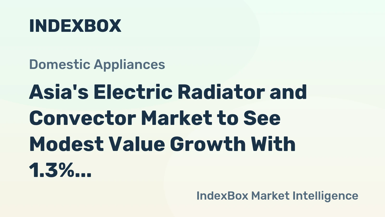 Asia's Electric Radiator and Convector Market to See Modest Value Growth With 1.3% CAGR Through 2035