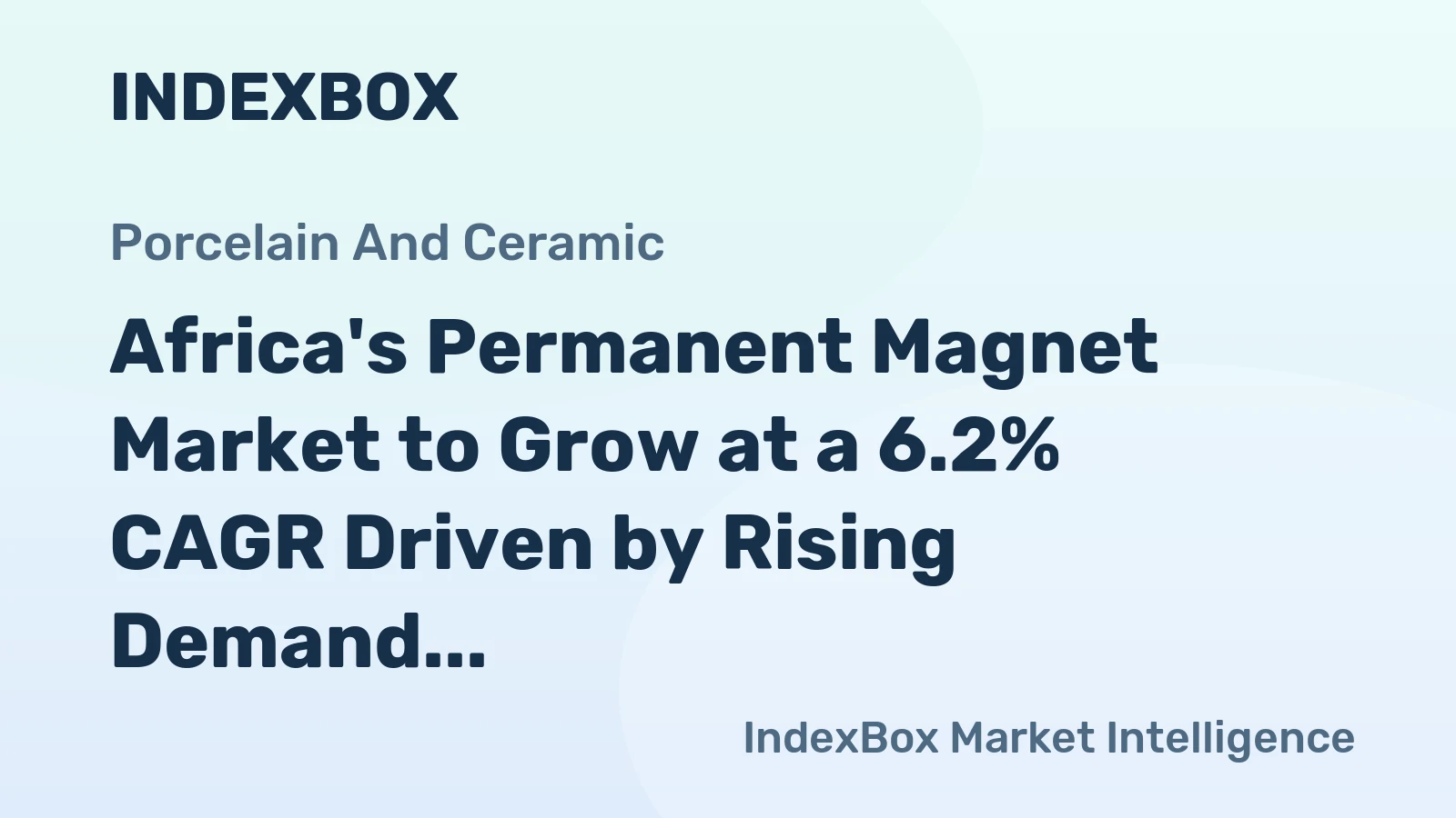 Africa's Permanent Magnet Market to Grow at a 6.2% CAGR Driven by Rising Demand