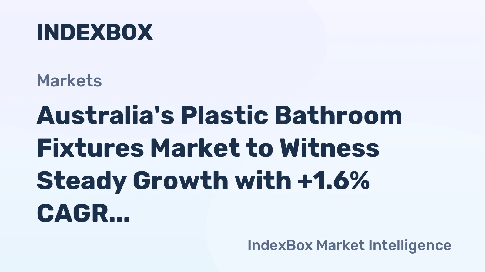 Australia's Plastic Bathroom Fixtures Market to Witness Steady Growth with +1.6% CAGR Over 2024-2035