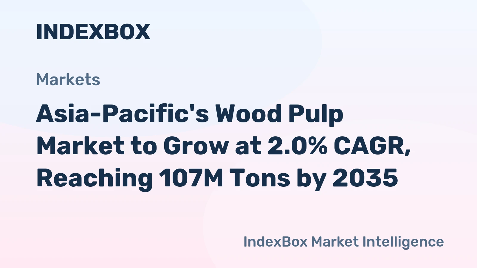 Asia-Pacific's Wood Pulp Market to Grow at 2.0% CAGR, Reaching 107M Tons by 2035