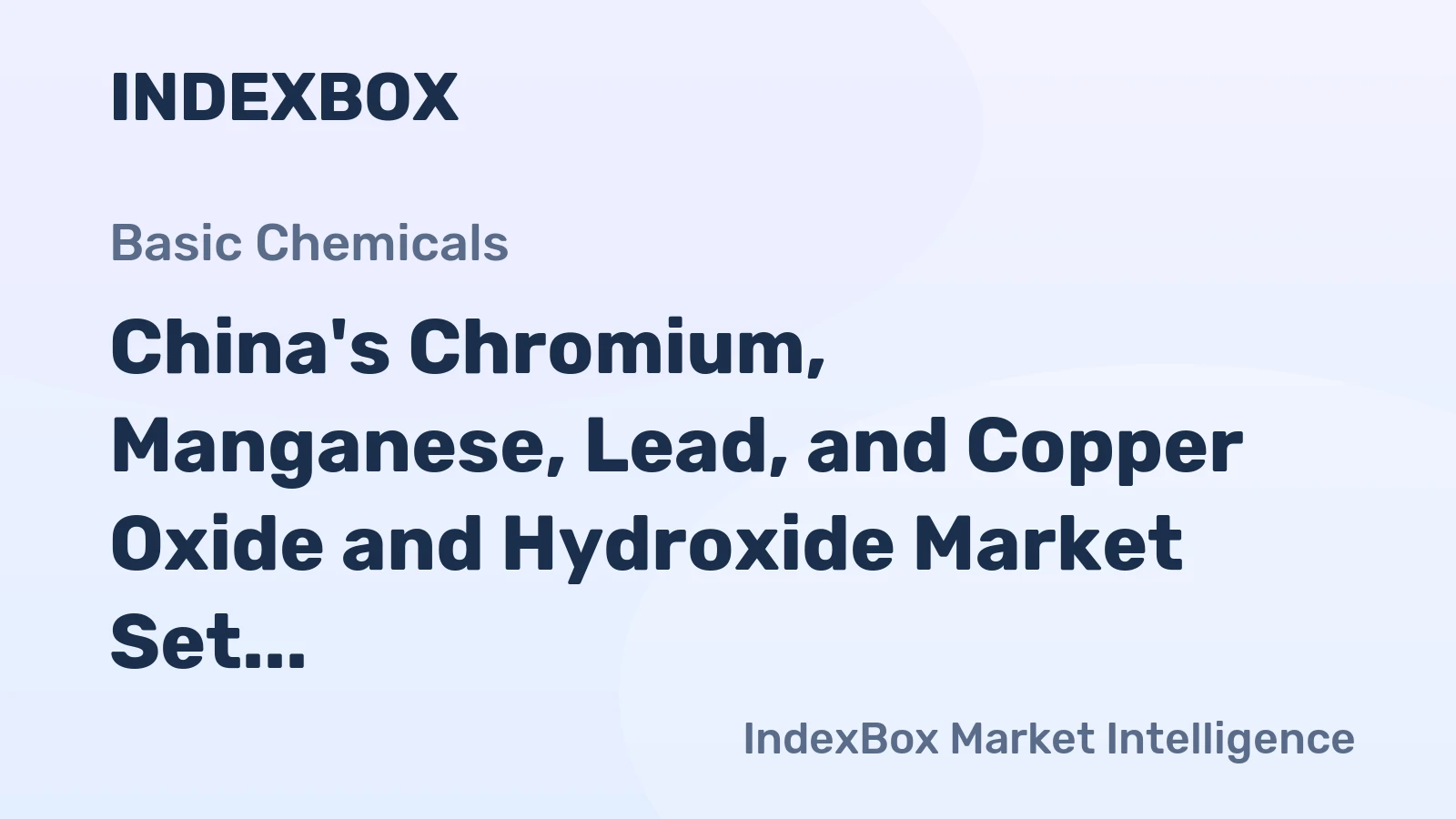 China's Chromium, Manganese, Lead, and Copper Oxide and Hydroxide Market Set to Grow at 2.0% CAGR by 2035