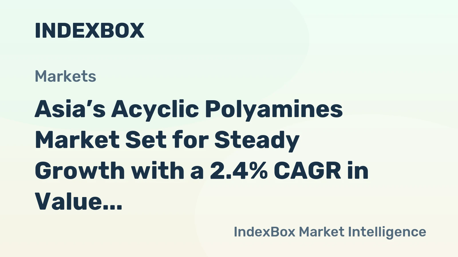 Asia’s Acyclic Polyamines Market Set for Steady Growth with a 2.4% CAGR in Value