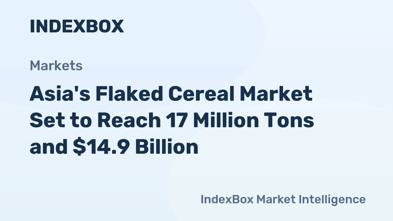 Asia's Flaked Cereal Market Set to Reach 17 Million Tons and $14.9 Billion