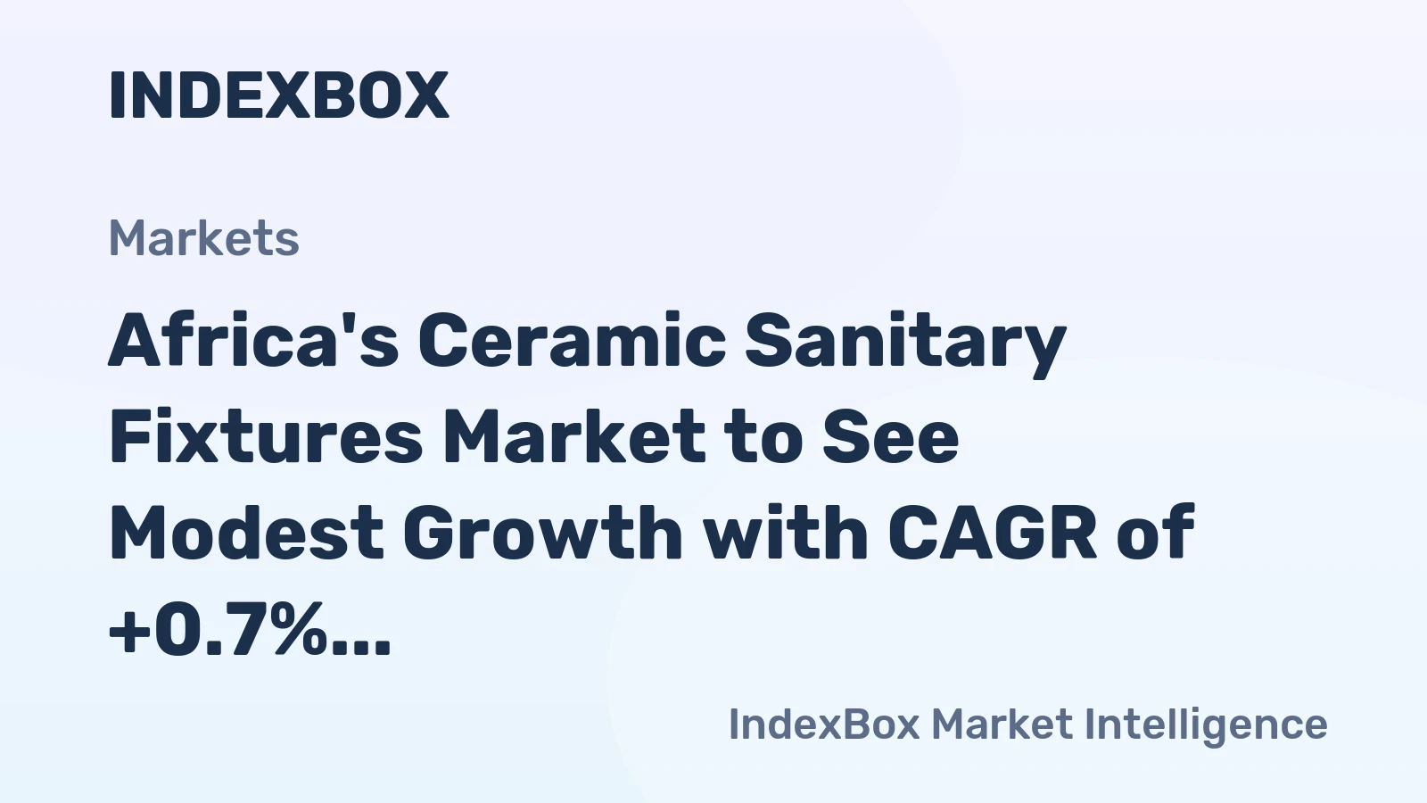 Africa's Ceramic Sanitary Fixtures Market to See Modest Growth with CAGR of +0.7% from 2024-2035