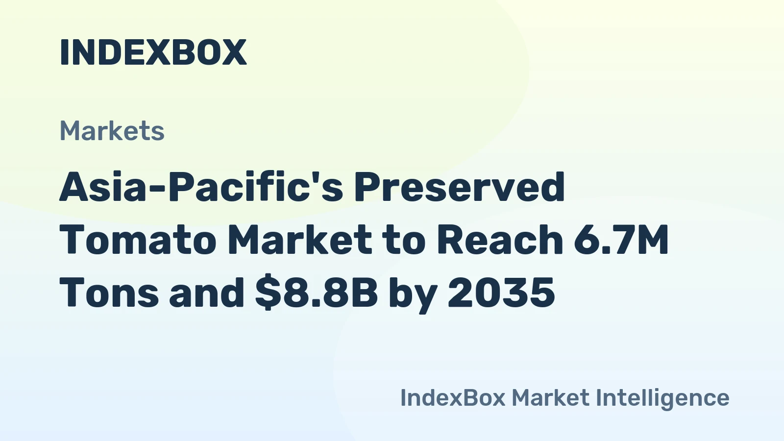 Asia-Pacific's Preserved Tomato Market to Reach 6.7M Tons and $8.8B by 2035