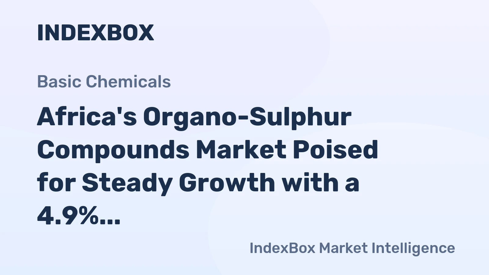 Africa's Organo-Sulphur Compounds Market Poised for Steady Growth with a 4.9% Volume CAGR