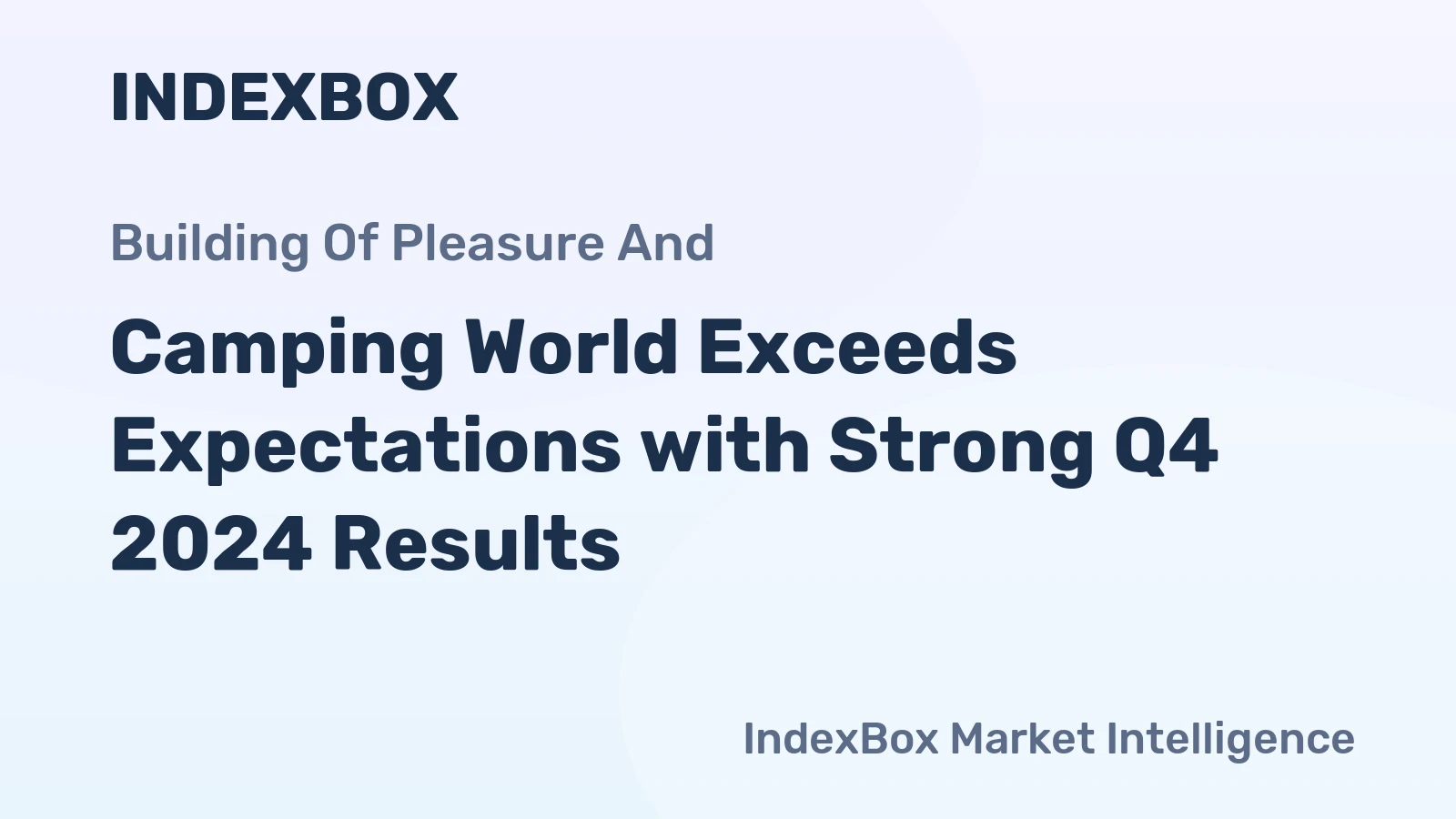 Camping World Exceeds Expectations with Strong Q4 2024 Results