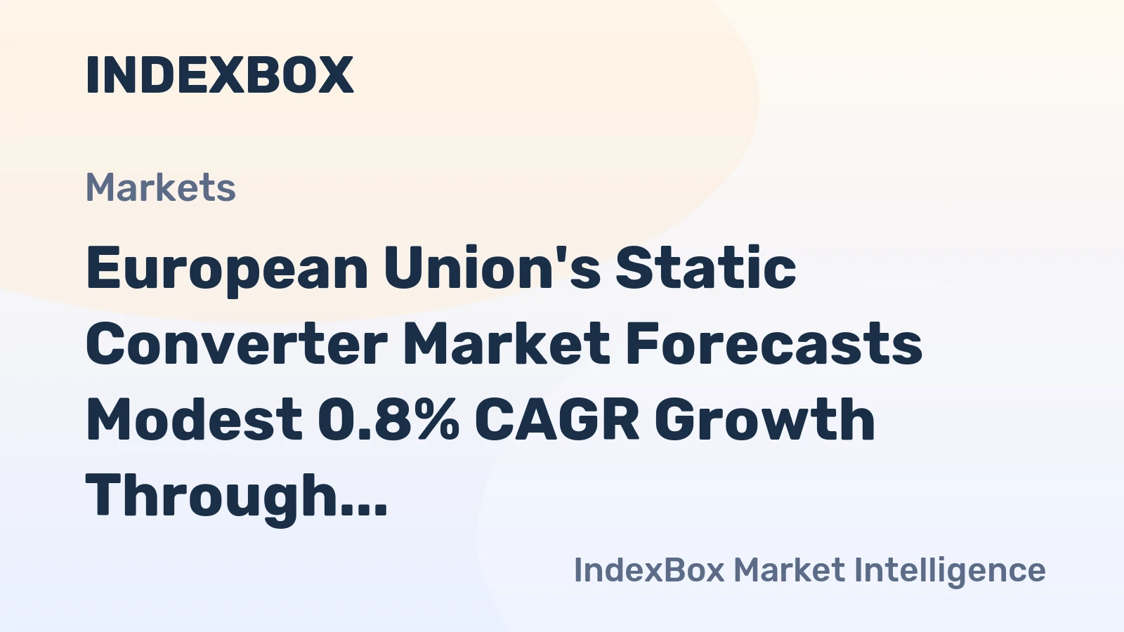 European Union's Static Converter Market Forecasts Modest 0.8% CAGR Growth Through 2035