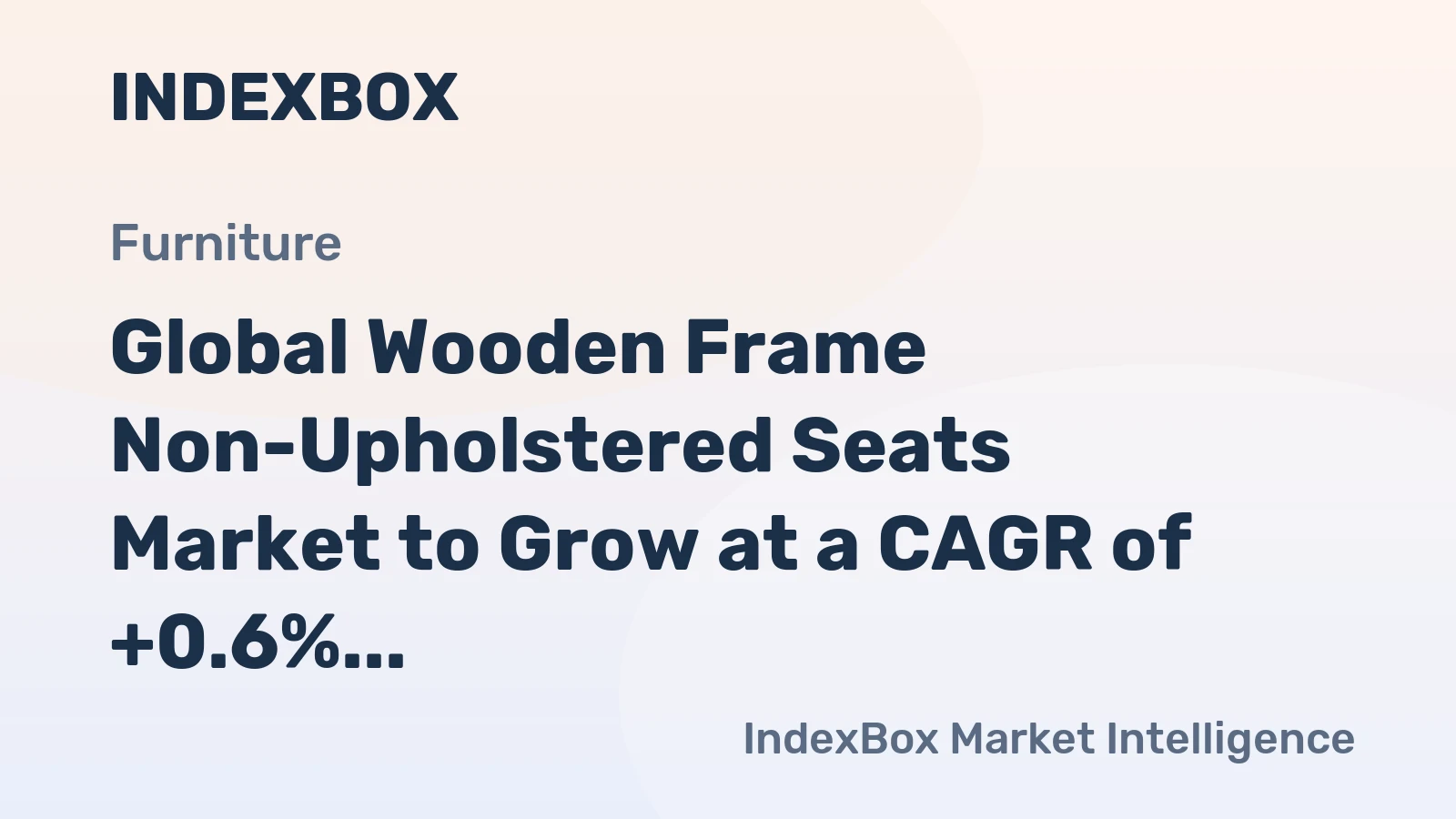 Global Wooden Frame Non-Upholstered Seats Market to Grow at a CAGR of +0.6% from 2024 to 2035