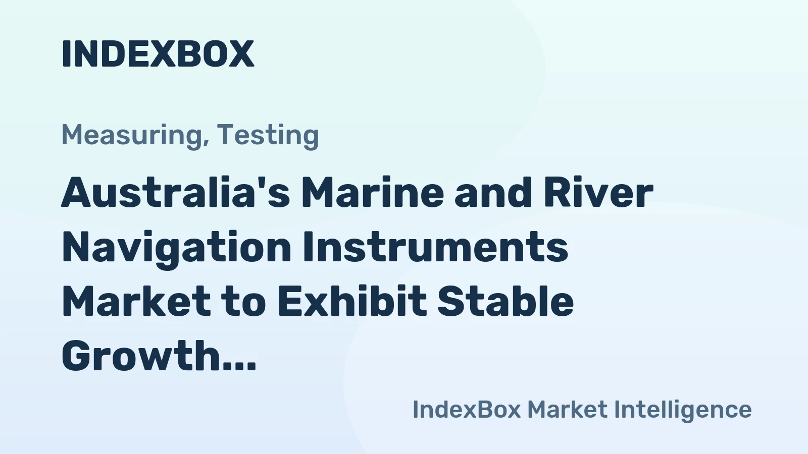 Australia's Marine and River Navigation Instruments Market to Exhibit Stable Growth with a CAGR of +0.2% until 2035, Reaching $96M