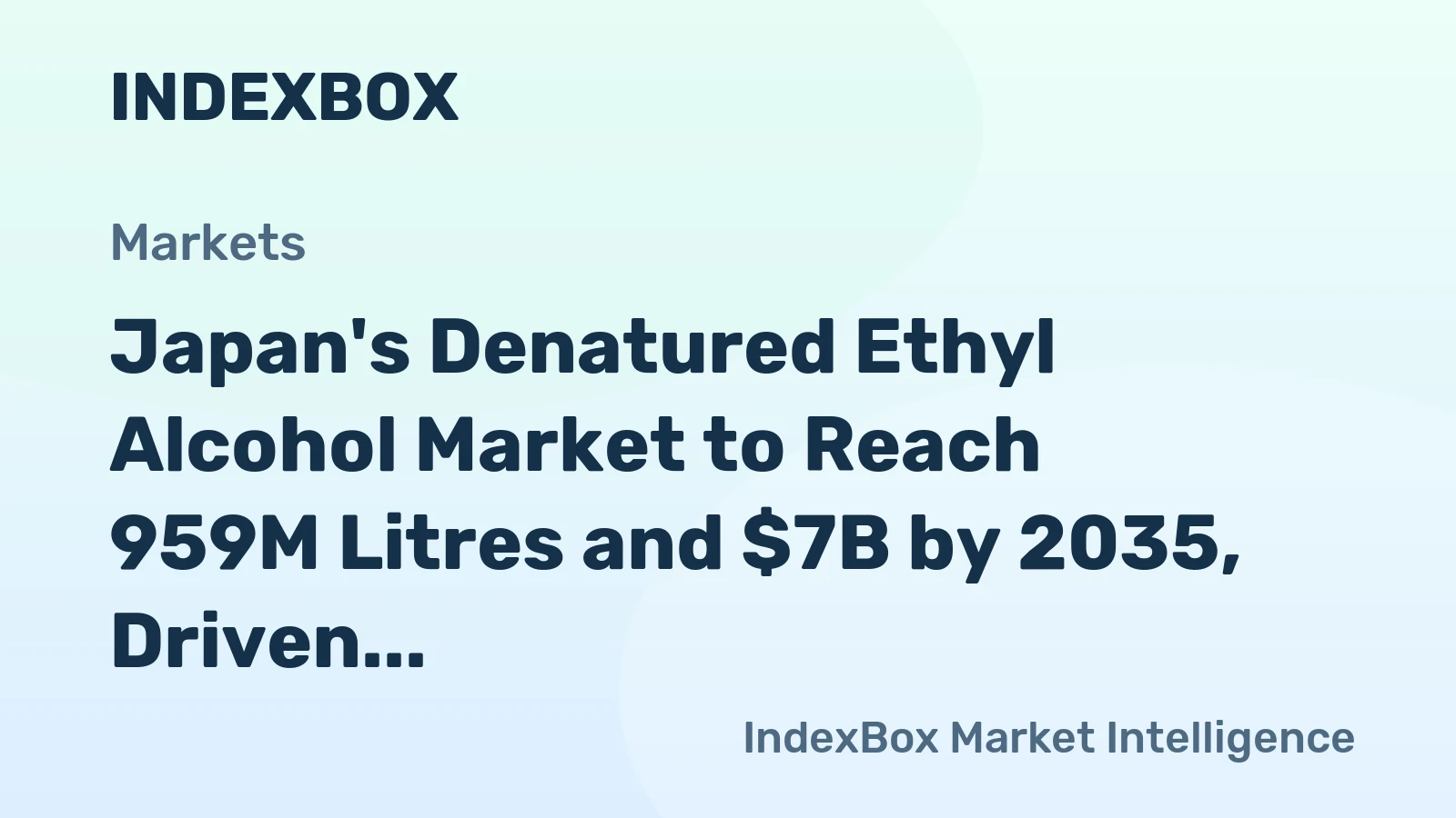 Japan's Denatured Ethyl Alcohol Market to Reach 959M Litres and $7B by 2035, Driven by Increasing Demand