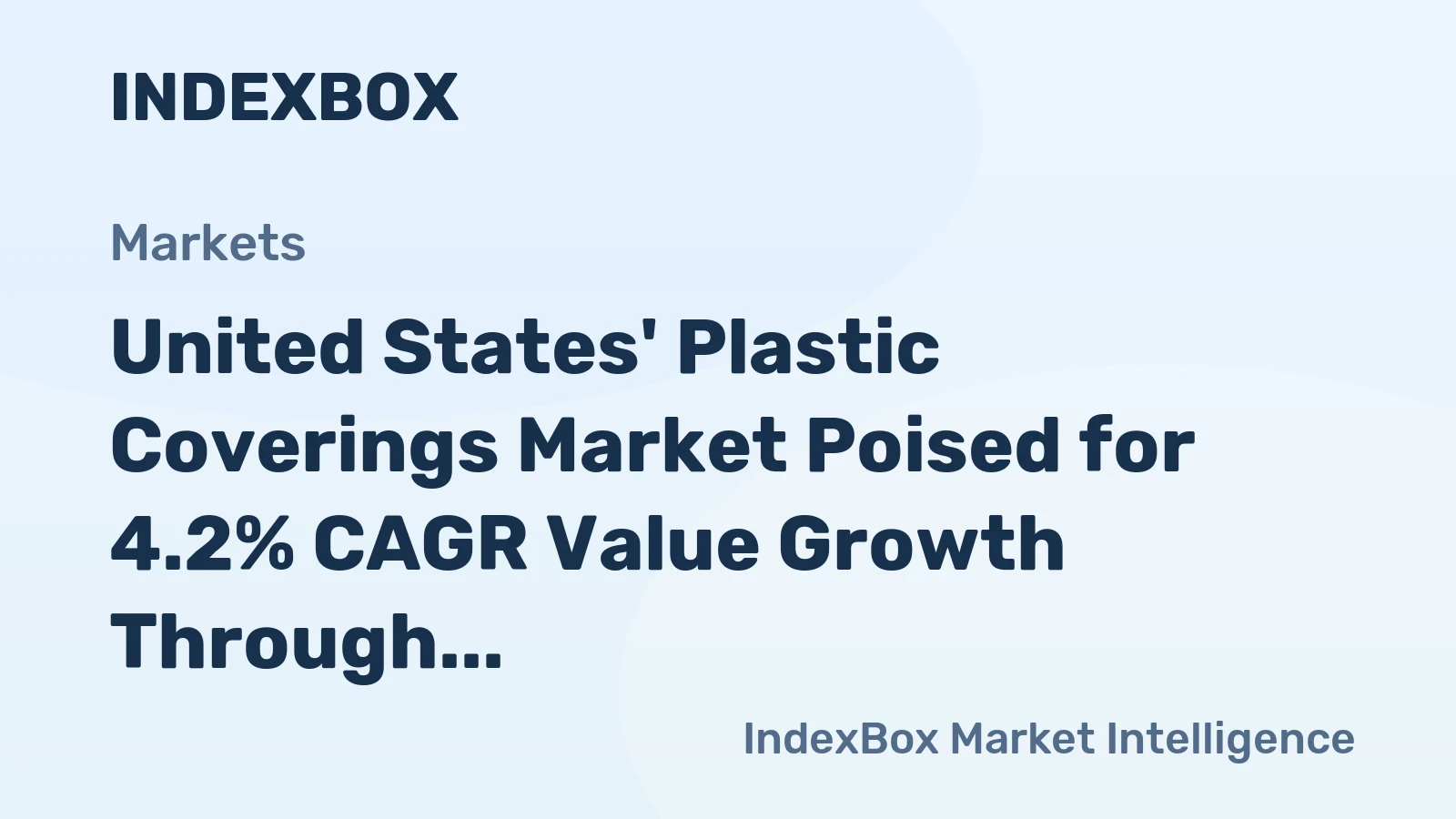 United States' Plastic Coverings Market Poised for 4.2% CAGR Value Growth Through 2035