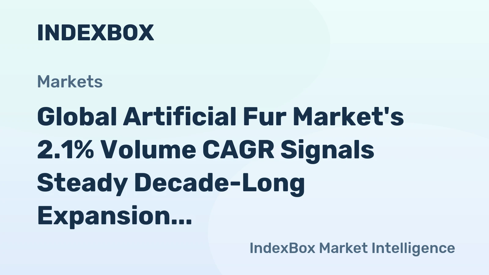 Global Artificial Fur Market's 2.1% Volume CAGR Signals Steady Decade-Long Expansion