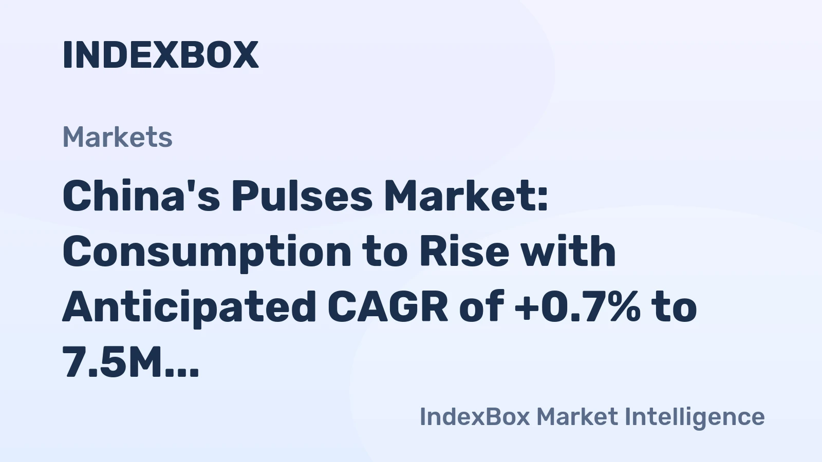 China's Pulses Market: Consumption to Rise with Anticipated CAGR of +0.7% to 7.5M Tons by 2035, Value to Reach $6.4B