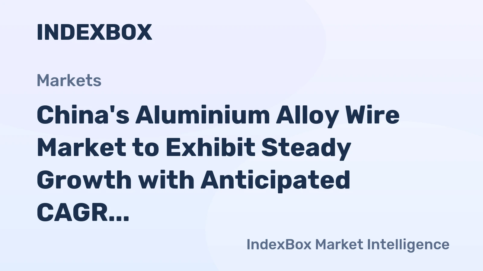 China's Aluminium Alloy Wire Market to Exhibit Steady Growth with Anticipated CAGR of +0.6% from 2024 to 2035, Reaching $1.5B in Value