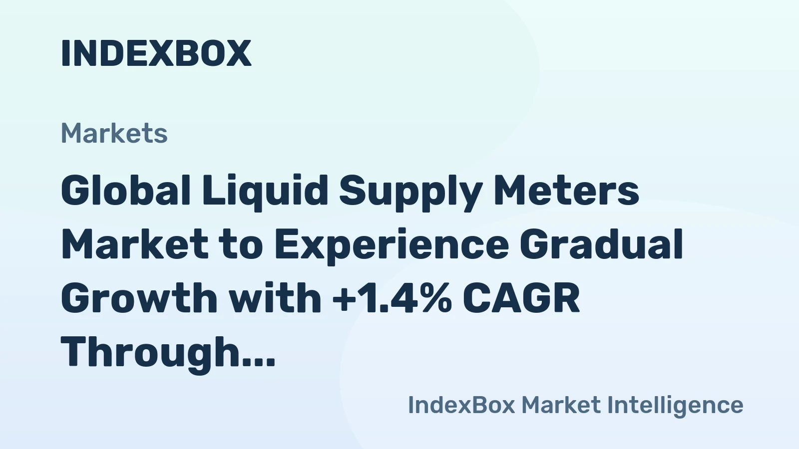 Global Liquid Supply Meters Market to Experience Gradual Growth with +1.4% CAGR Through 2035