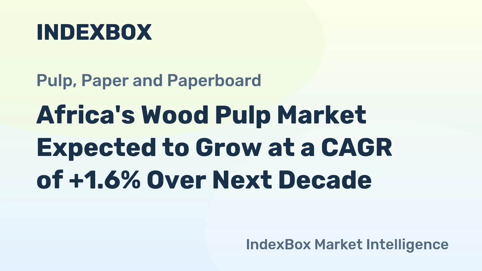 Africa's Wood Pulp Market Expected to Grow at a CAGR of +1.6% Over Next Decade