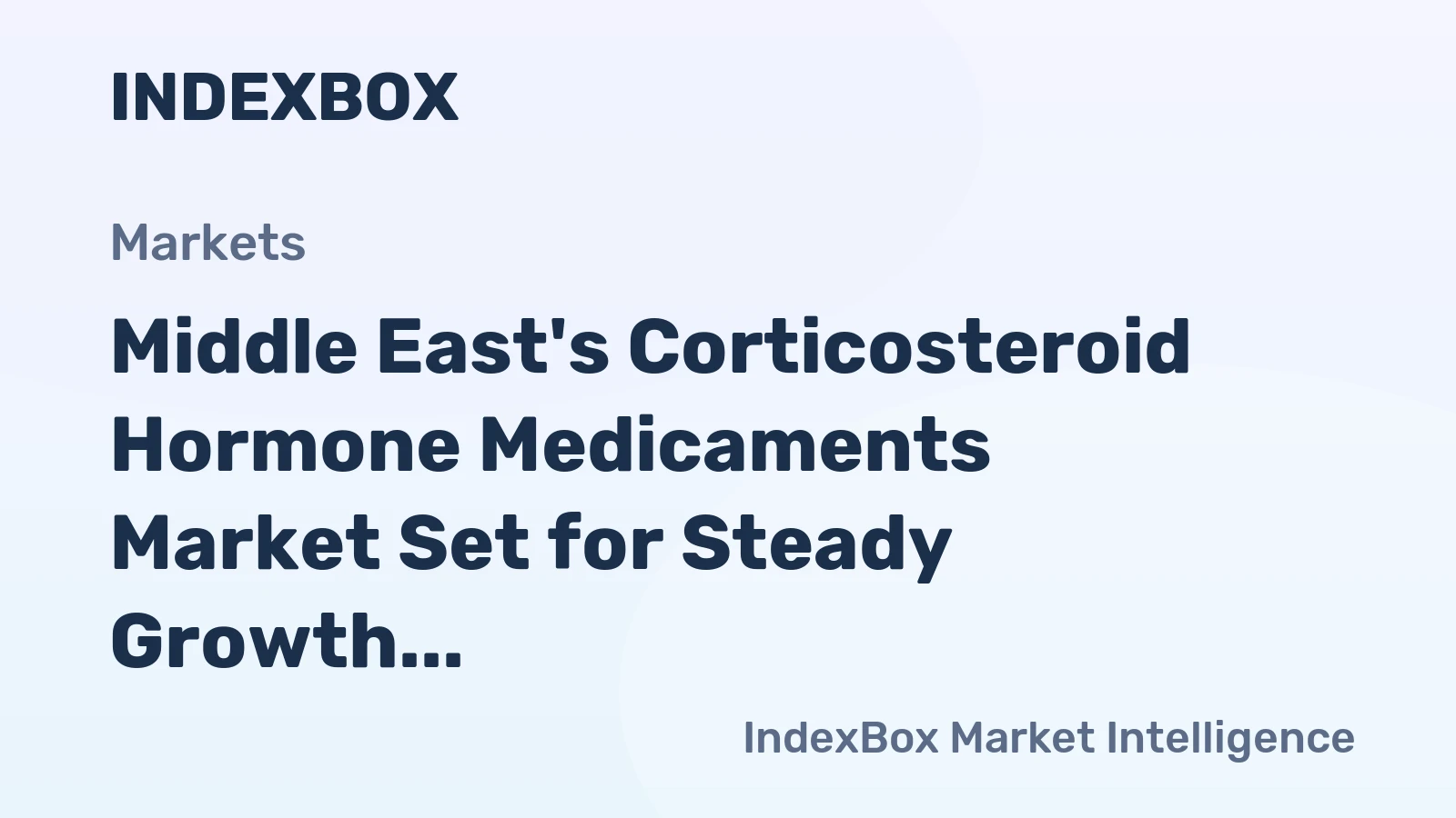 Middle East's Corticosteroid Hormone Medicaments Market Set for Steady Growth with 1.9% CAGR in Value