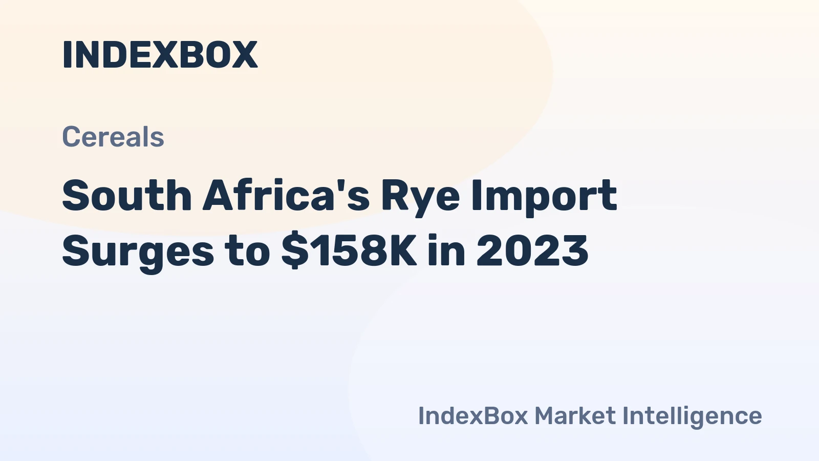 South Africa's Rye Import Surges to $158K in 2023