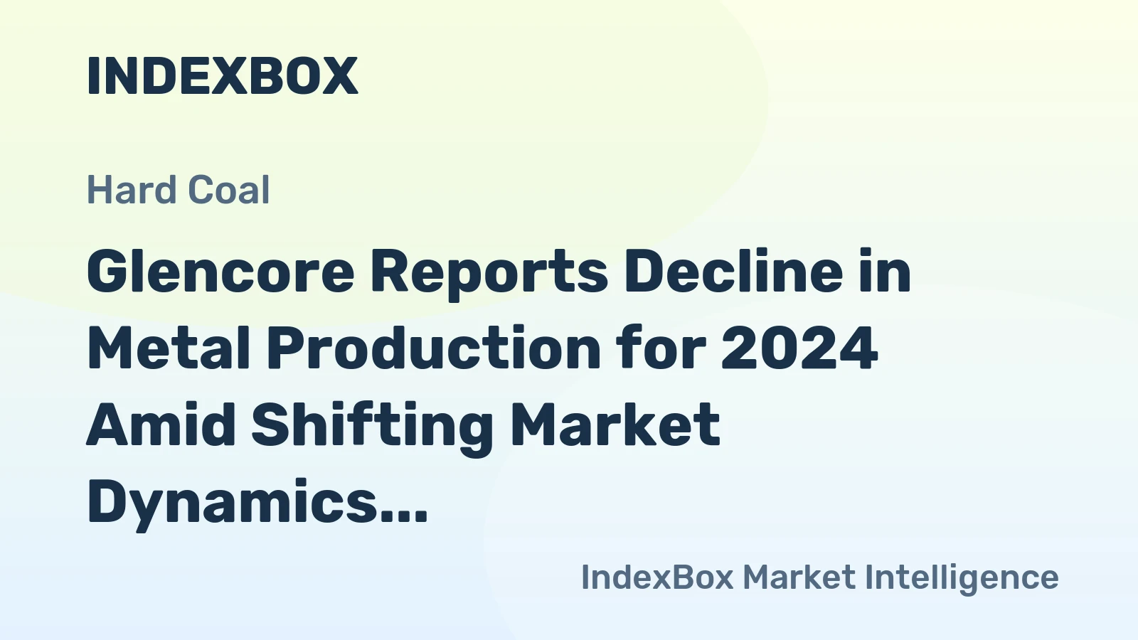 Glencore Reports Decline in Metal Production for 2024 Amid Shifting Market Dynamics