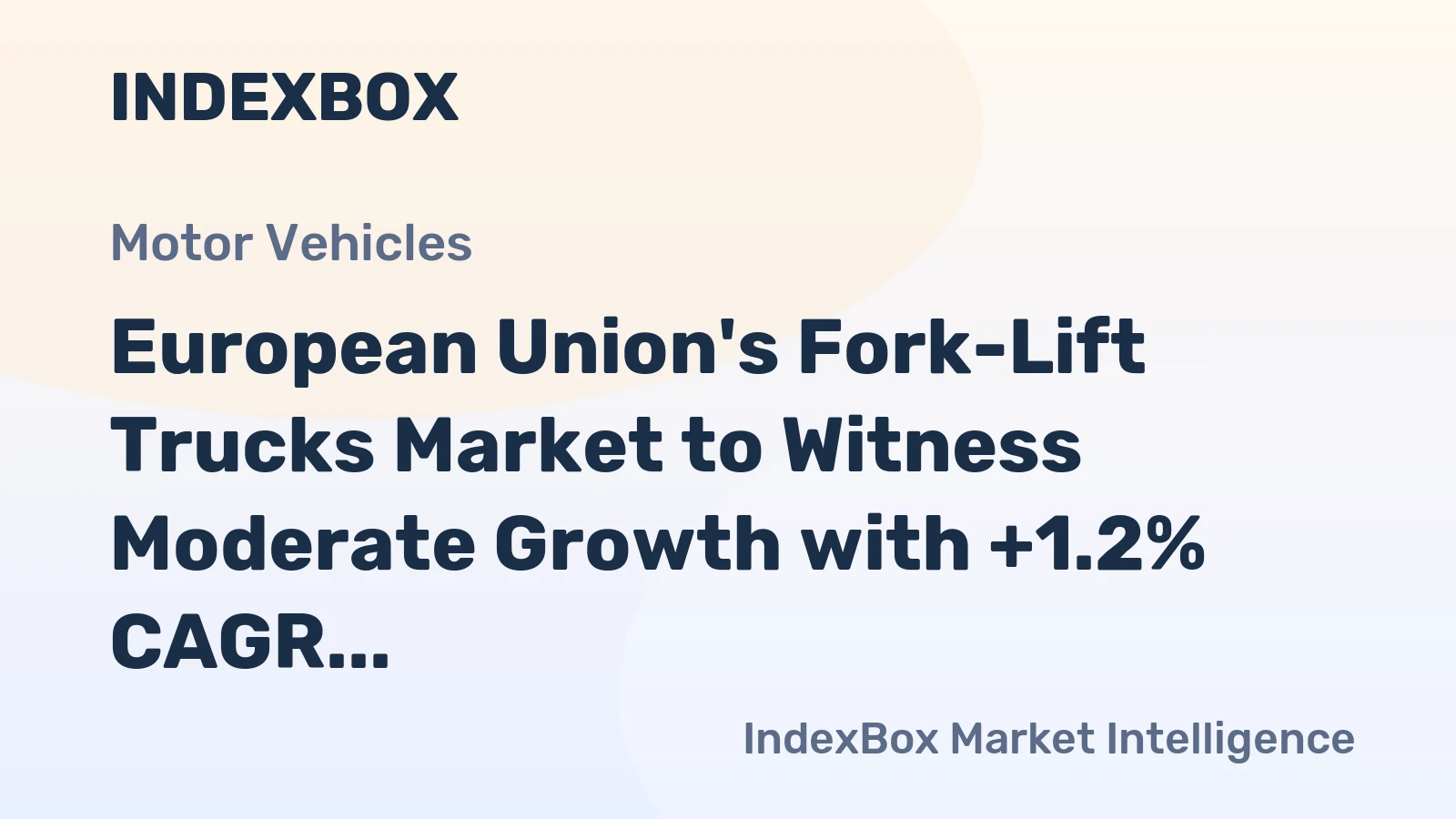 European Union's Fork-Lift Trucks Market to Witness Moderate Growth with +1.2% CAGR by 2035